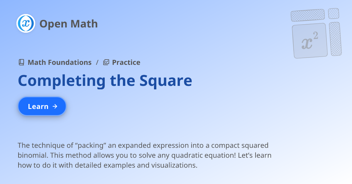 Completing the Square - Practice - Math Foundations